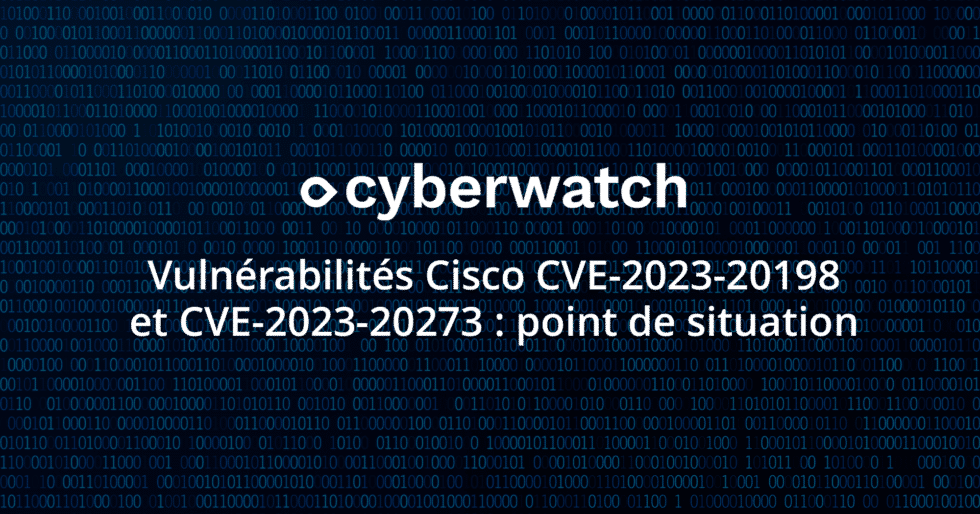 Vulnérabilités Cisco CVE-2023-20198 CVE-2023-20273