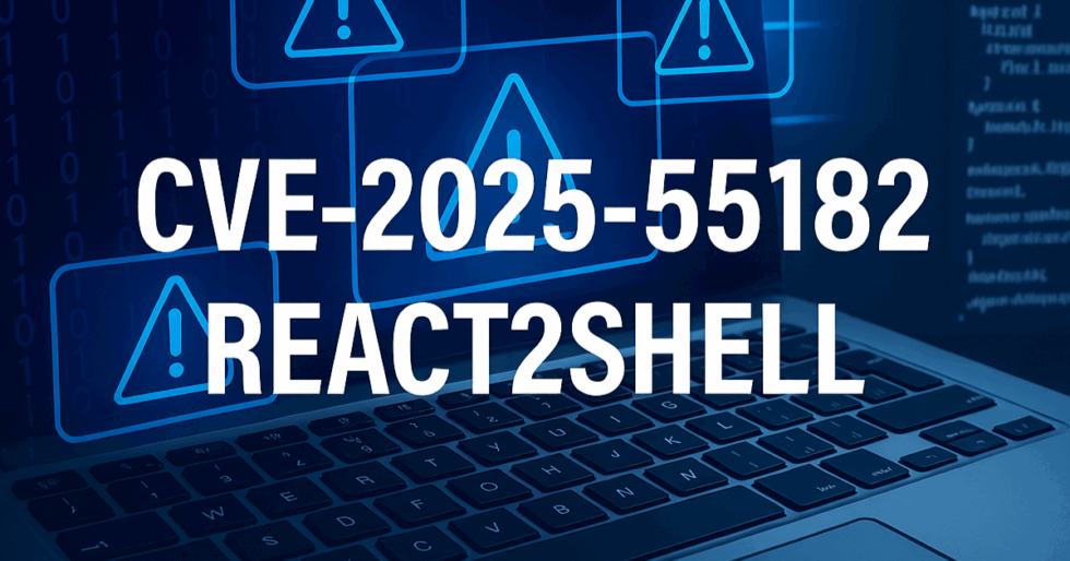 CVE-2025-55182 React2Shell - Scannez vos actifs sur Cyberwatch